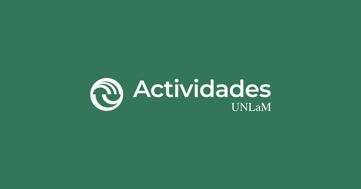 Cursos - UNLaM Actividades Cursos - UNLaM Actividades